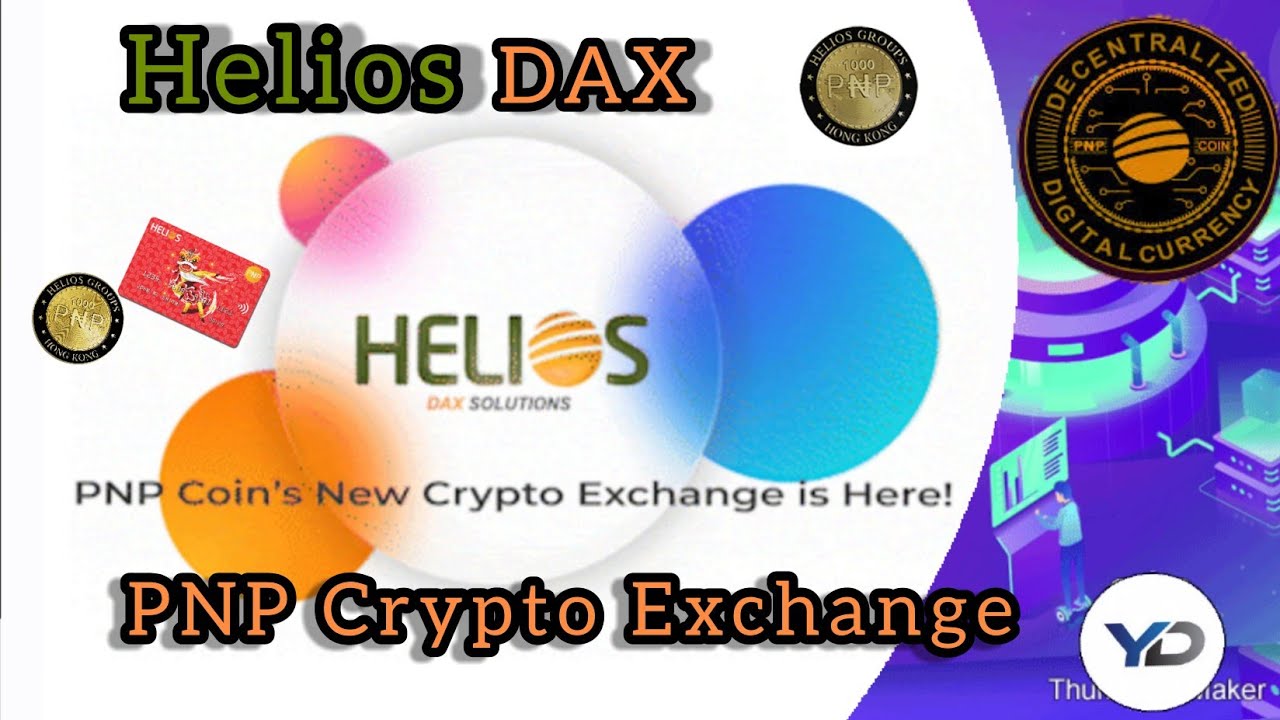 About PNP Helios Dax Crypto Exchange English || PNP Coin Exchange # ...