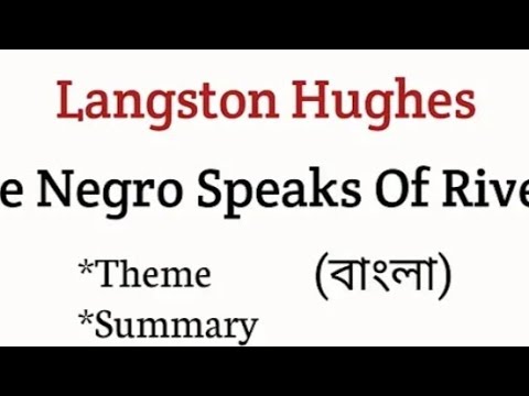 The Negro speaks of Rivers By Langston Hughes summary written | 2025 ...