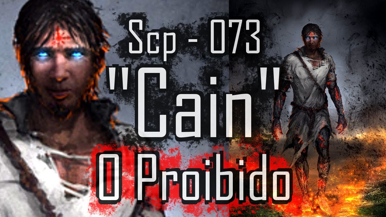 A Verdade Sobre: SCP - 073 (Cain) | A ULTIMA ESPERANÇA DA HUMANIDADE ...