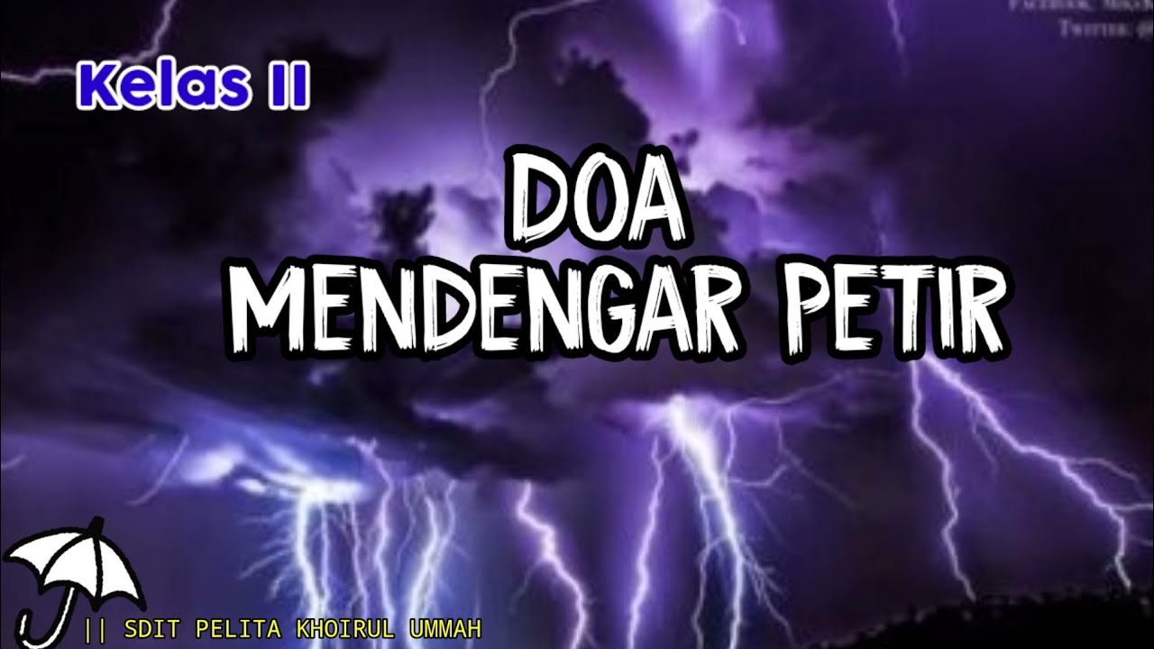 Kelas 2 || Doa Mendengar Petir - YouTube