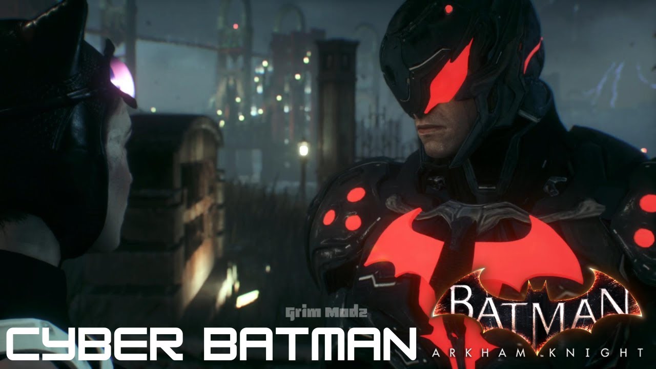 Cyber Batman and Catwoman Suits - Batman: Arkham Knight PC MODS - YouTube