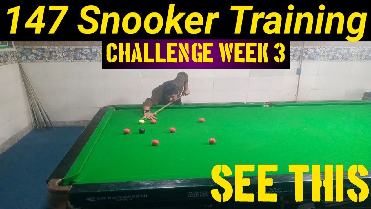 147 SNOOKER TRAINING | CHALLENGE WEEK 3 - YouTube