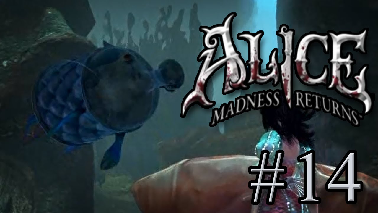 FREAKIN' BOTTLEFISH - Alice: Madness Returns [Part 14] - YouTube