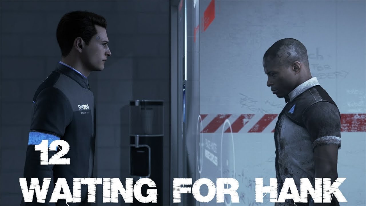 Detroit - Waiting for Hank (Chapter 12) - YouTube