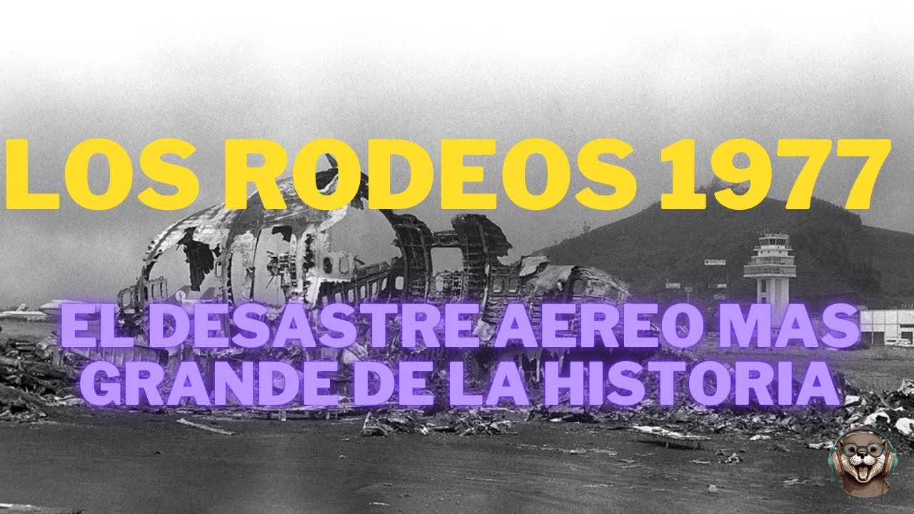 Los Rodeos: El desastre aereo mas grande de la historia. - YouTube