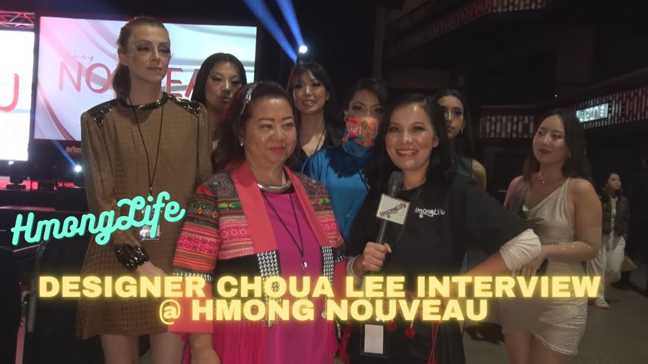 DESIGNER CHOUA LEE INTERVIEW @ HMONG NOUVEAU - YouTube