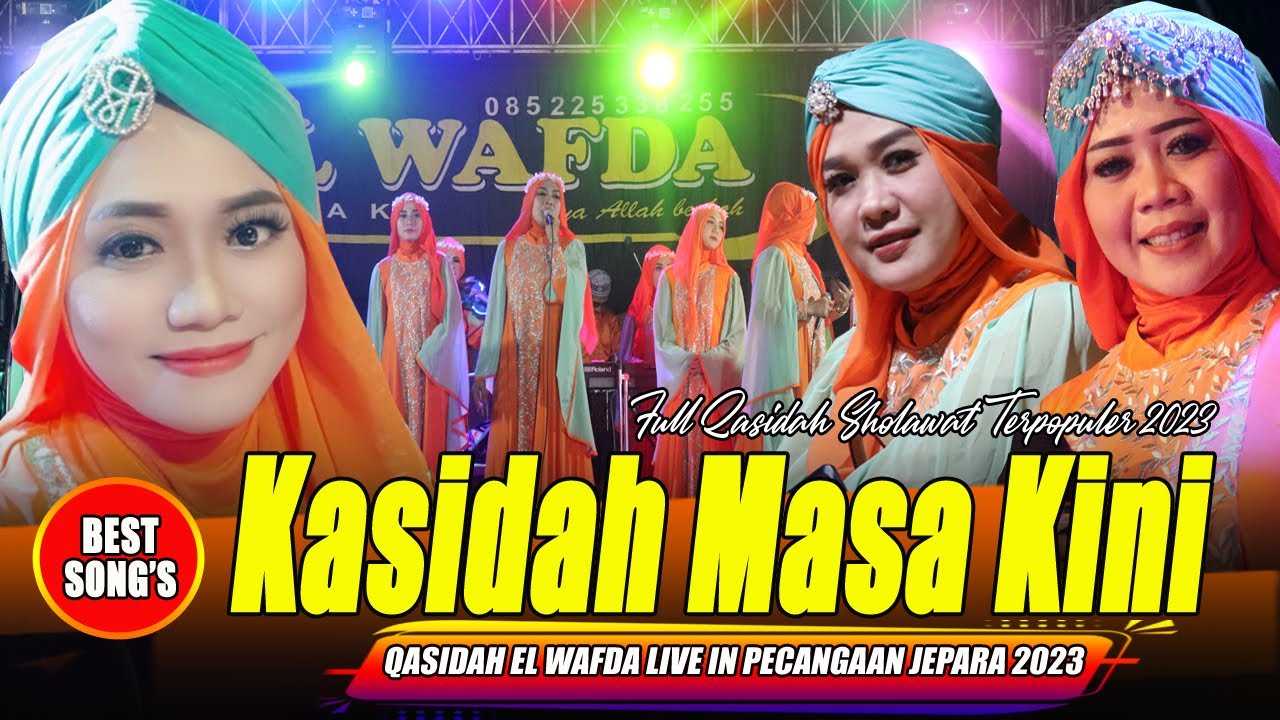 8 LAGU KASIDAH MASA KINI FULL ALBUM NONSTOP || QASIDAH EL WAFDA LIVE IN ...