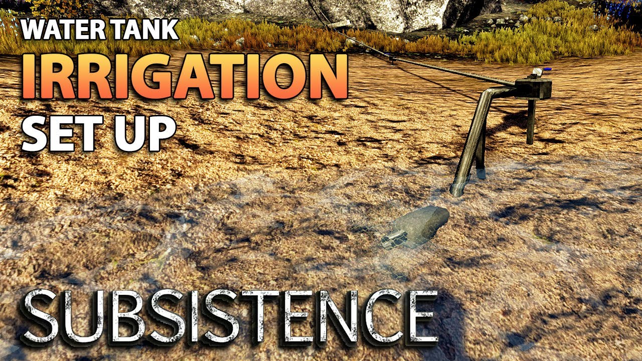 Water Tank Irrigation Setup in Pond | Subsistence Alpha 61 | S7 EP33 ...