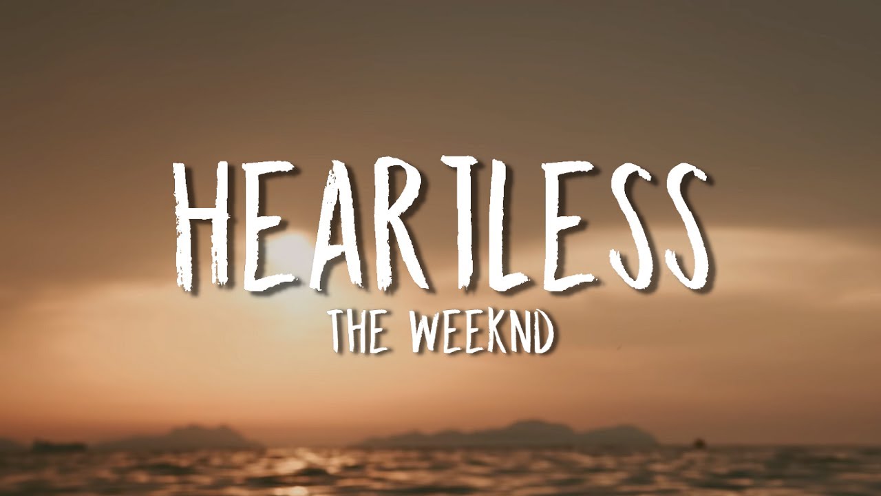 The Weeknd - Heartless (Lyrics) - YouTube
