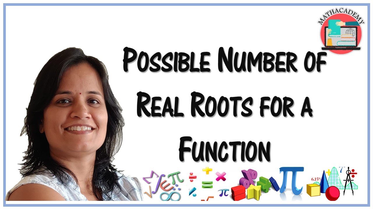 Possible Number of Real Roots for a Function | Functions | AlgebraII ...