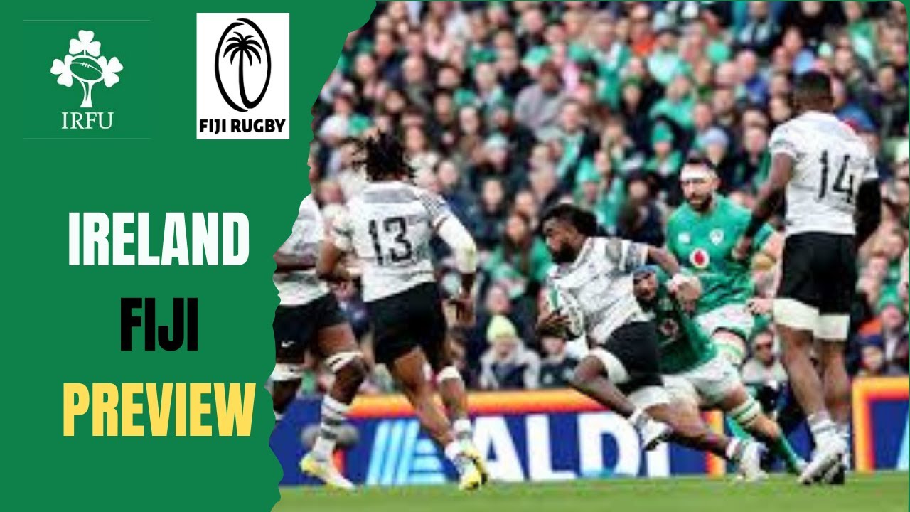 Ireland v Fiji 2024 Preview - YouTube