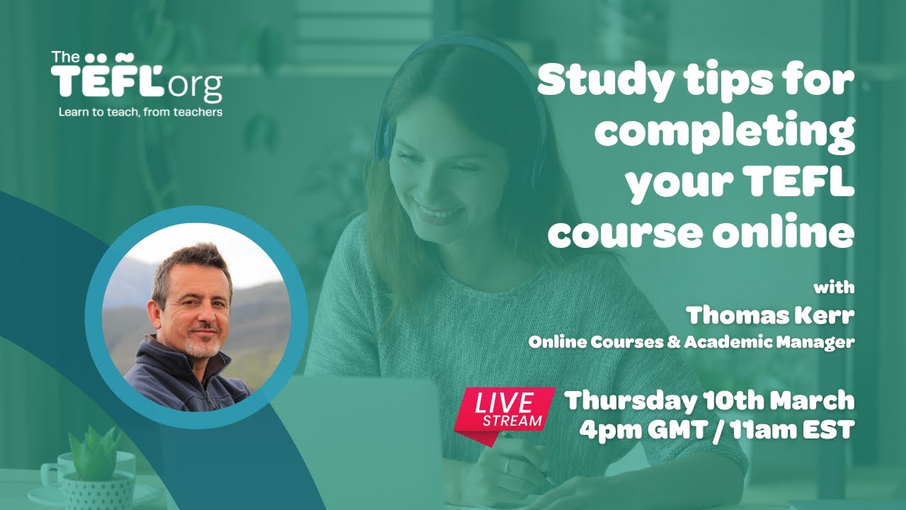 Study Tips for Completing Your Online TEFL Course 💻 - YouTube