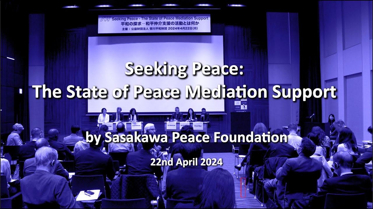 Seeking Peace: The State of Peace Mediation Support (April 22, 2024 ...
