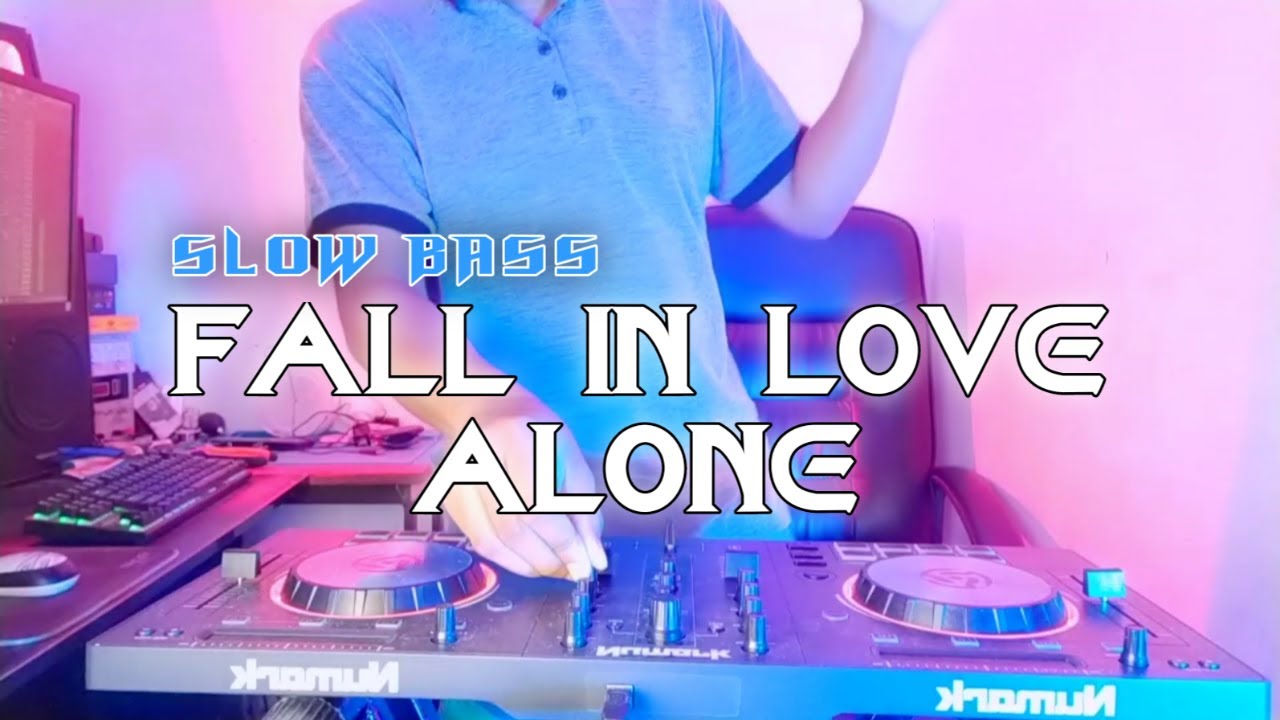Dj Fall In Love Alone - Stacey Ryan Remix Slow Bass (AL Tanipu Remix ...