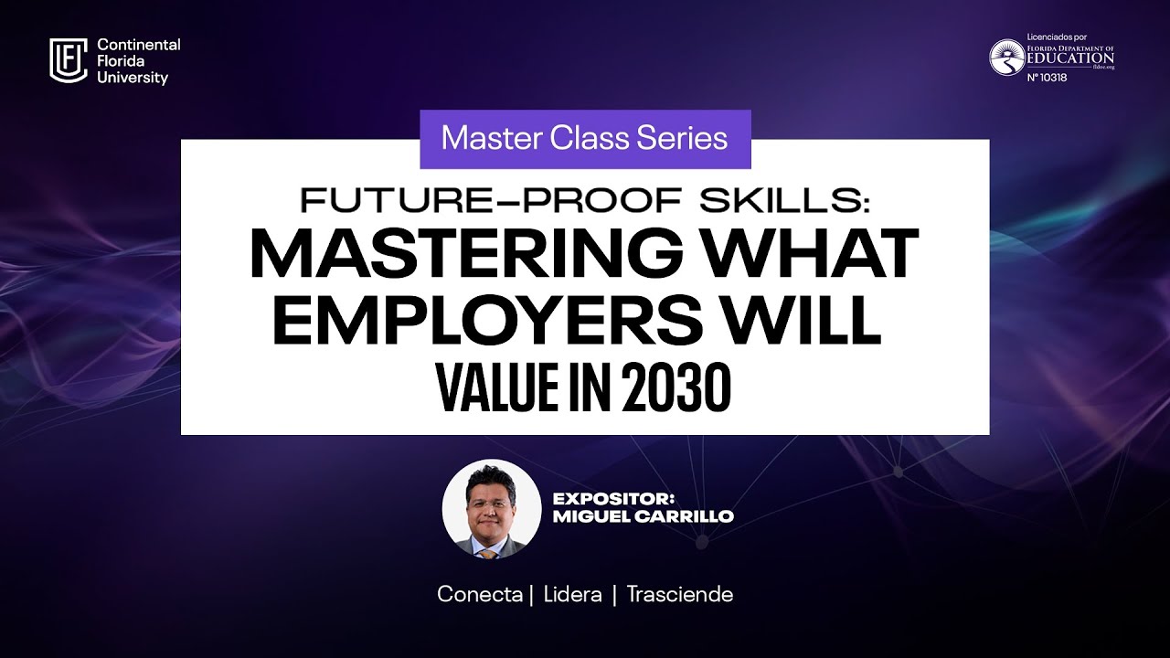 Masterclass Series | Future-Proof Skills: Mastering What Employers Will ...