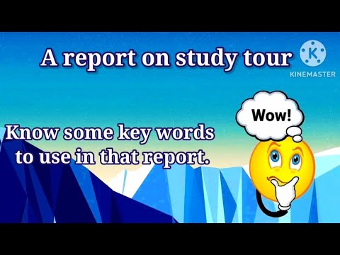 Some key words to use in study tour report.Make the study tour report ...