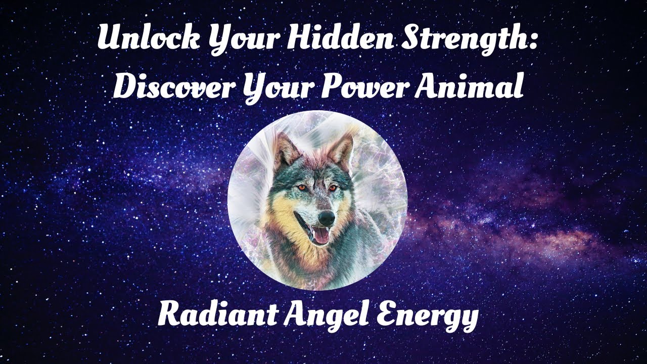 Unlock Your Hidden Strength: Discover Your Power Animal - YouTube