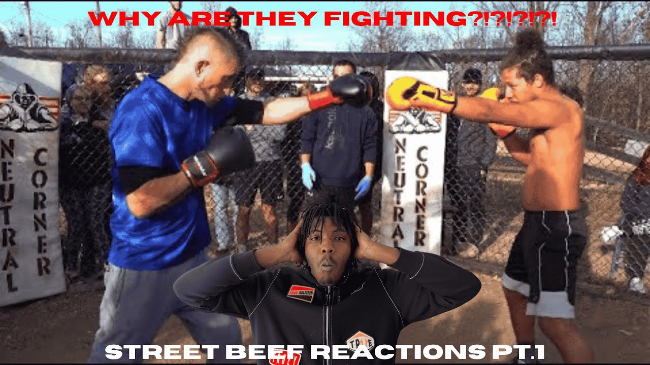Street Beef Reaction Pt.1 ||||WHY ARE THEY FIGHTING??||||| - YouTube