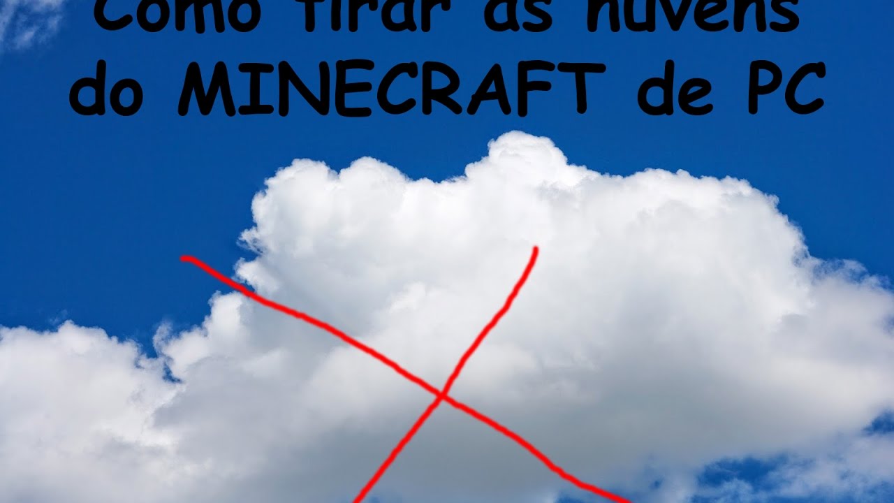 Como tirar as nuvens do MINECRAFT de PC - YouTube