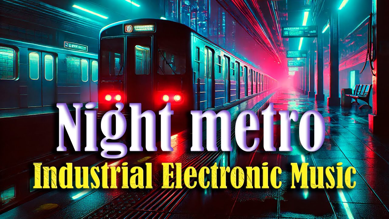 Techno. Instrumental. Electronic music. Night metro. Industrial. Techno ...