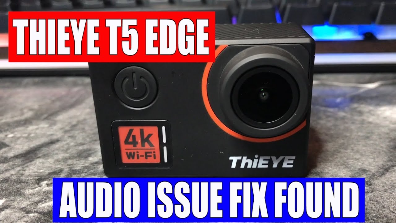 ThiEYE T5 Edge audio issue update - YouTube