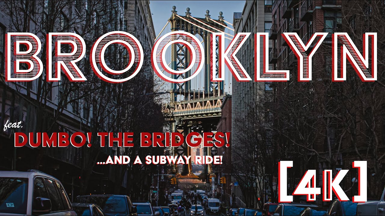 Brooklyn [4K] | DUMBO, BK Bridge, Subway - YouTube