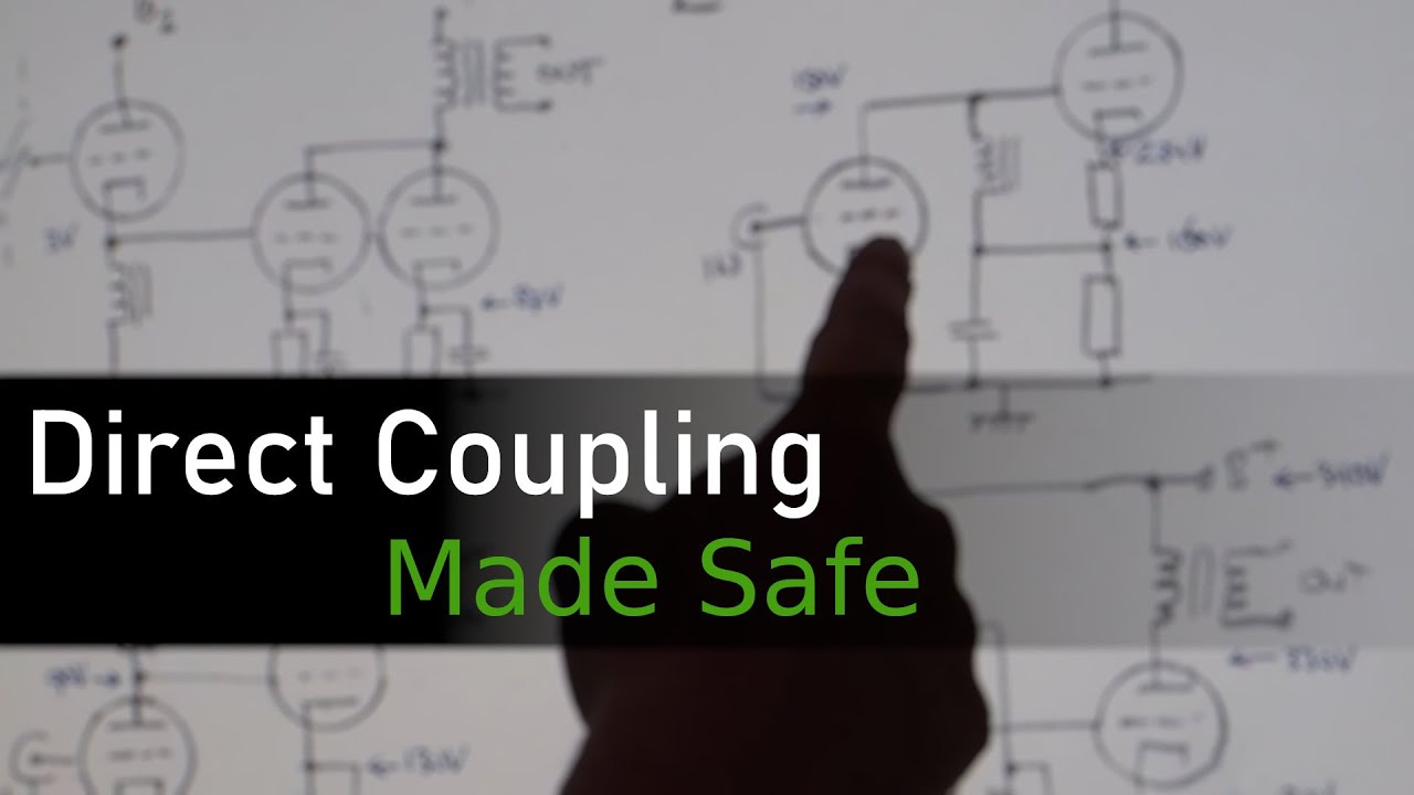 4 Ways to safely direct couple in tube amplifiers - YouTube