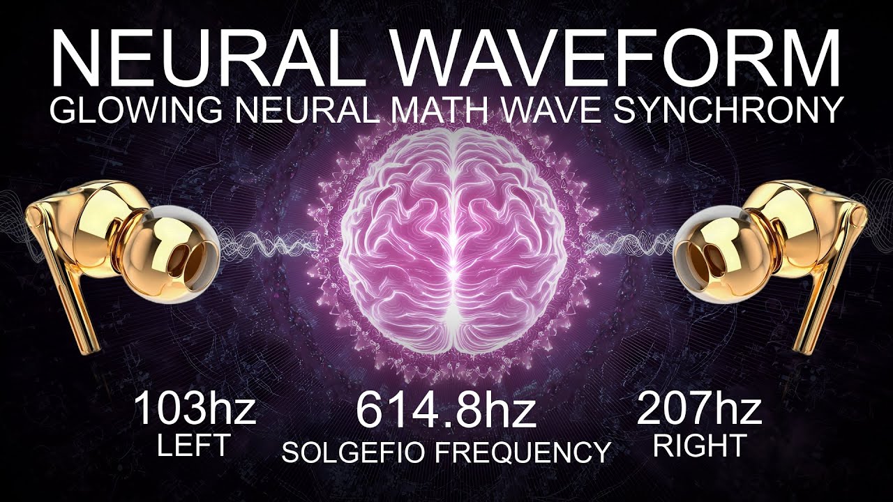 Neural Waveform - 614.8 Hz - Glowing Neural Math Wave Synchrony - YouTube