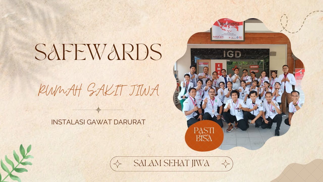 SAFEWARDS IGD RSJ PROVINSI BALI - YouTube