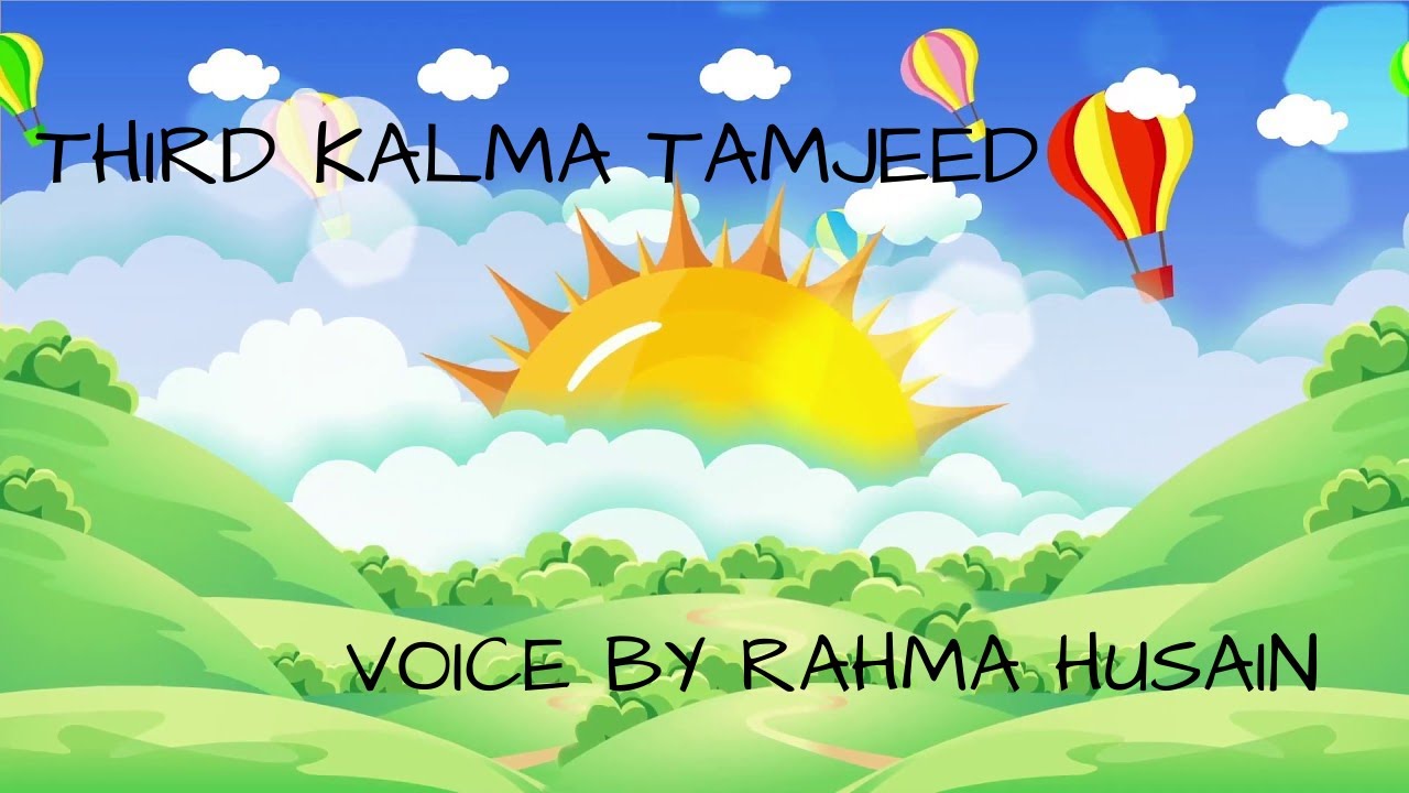 Third Kalima | Teesra Kalma Tamjeed Arabic | Rahma Husain | Islamic ...
