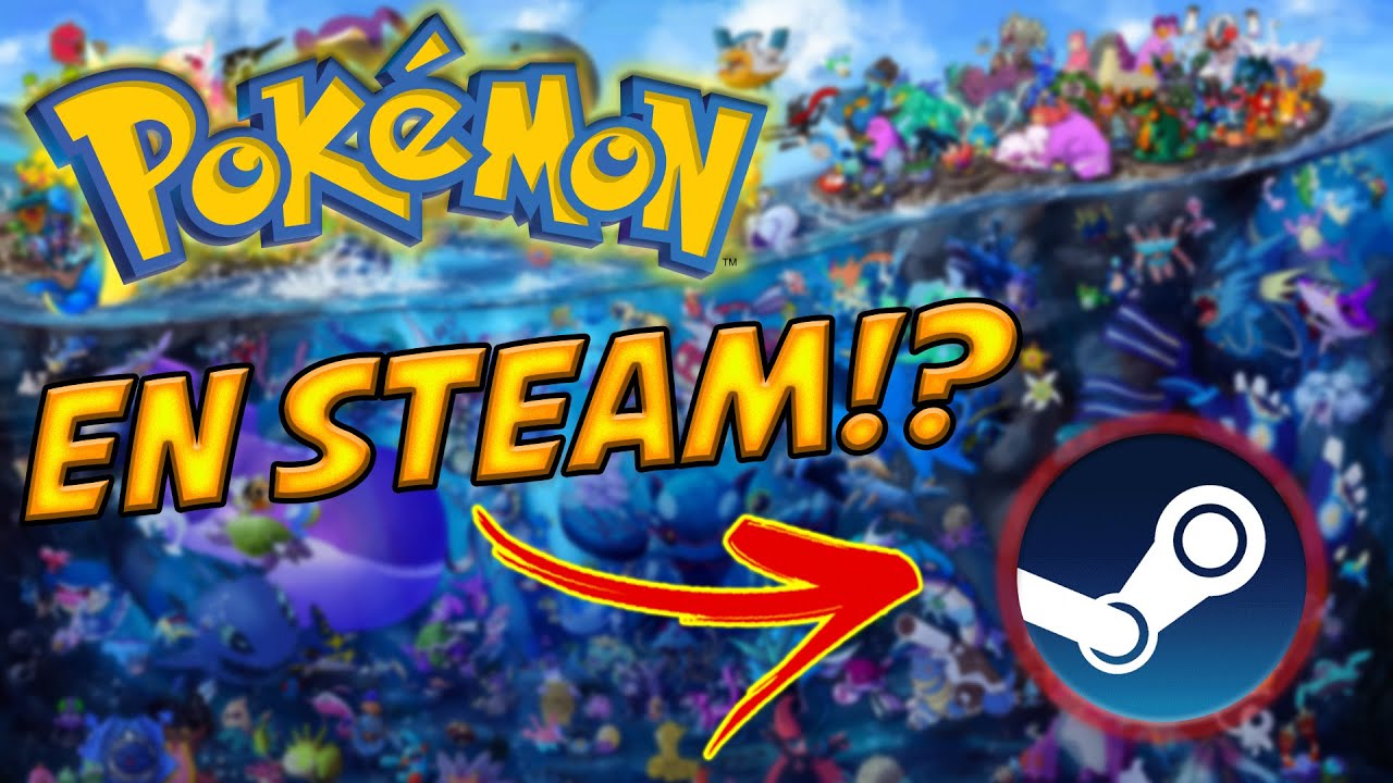 POKÉMON EN STEAM!? | Peligra el futuro de Pokémon!? - YouTube