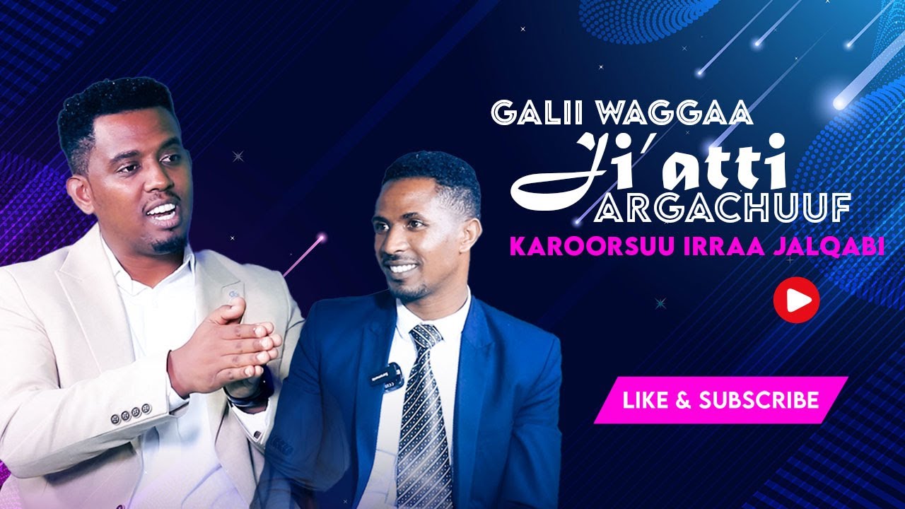 Galii waggaa ji'atti argachuuf karoorsurraa jalqabi! - Eebbaa Tesfaayee ...