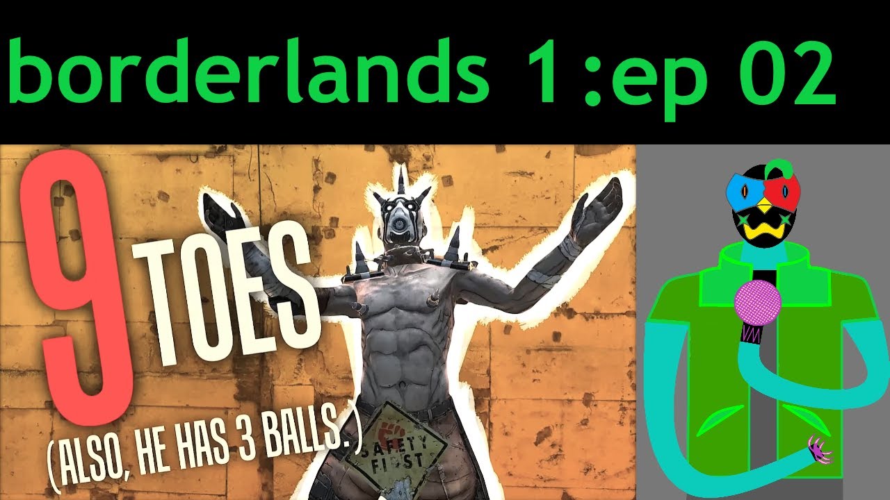 he put me 9-toes under ground👻(episode 2 borderlands) - YouTube