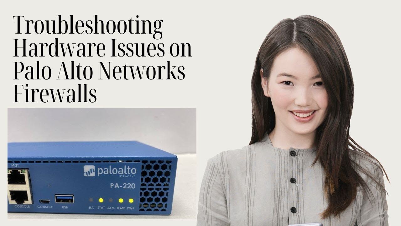 Hardware Troubleshooting for Palo Alto Firewalls: Expert Guide - YouTube