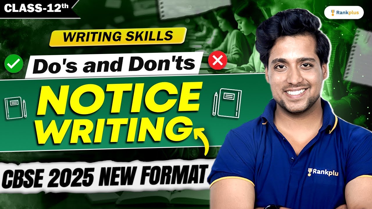 Notice Writing | Do's and Don'ts | Class 12 Latest CBSE 2025 New Format ...