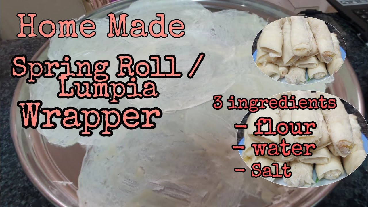 Home made Lumpia wrapper | spring roll wrapper | homemade - YouTube
