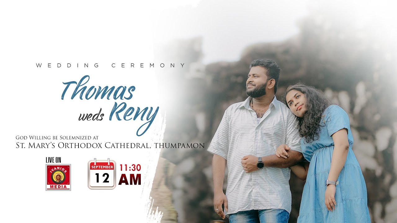 Thomas weds Reny | WEDDING CEREMONY | St. Mary's Orthodox Cathedral ...