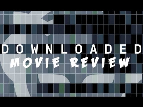 DOWNLOADED (2013) - Movie Review - YouTube