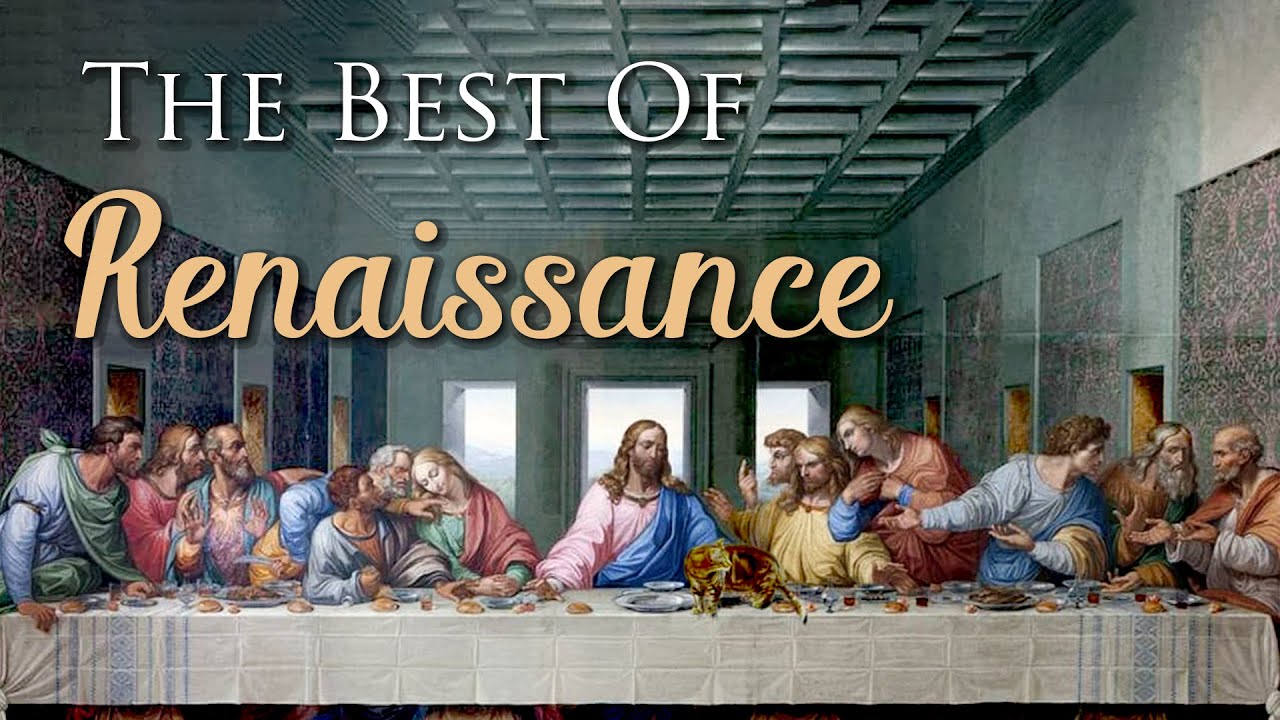 Renaissance Music Masterpieces | Top Classics You Cannot Miss - YouTube