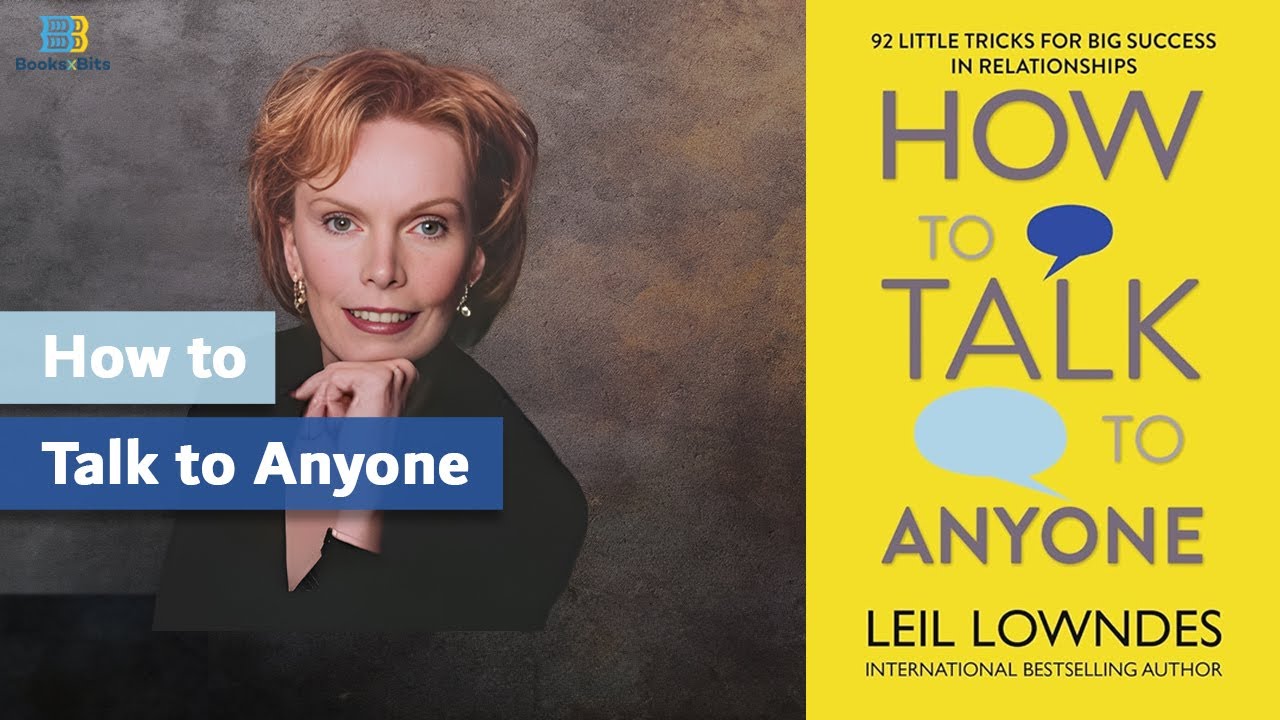 How to Talk to Anyone by Leil Lowndes - YouTube
