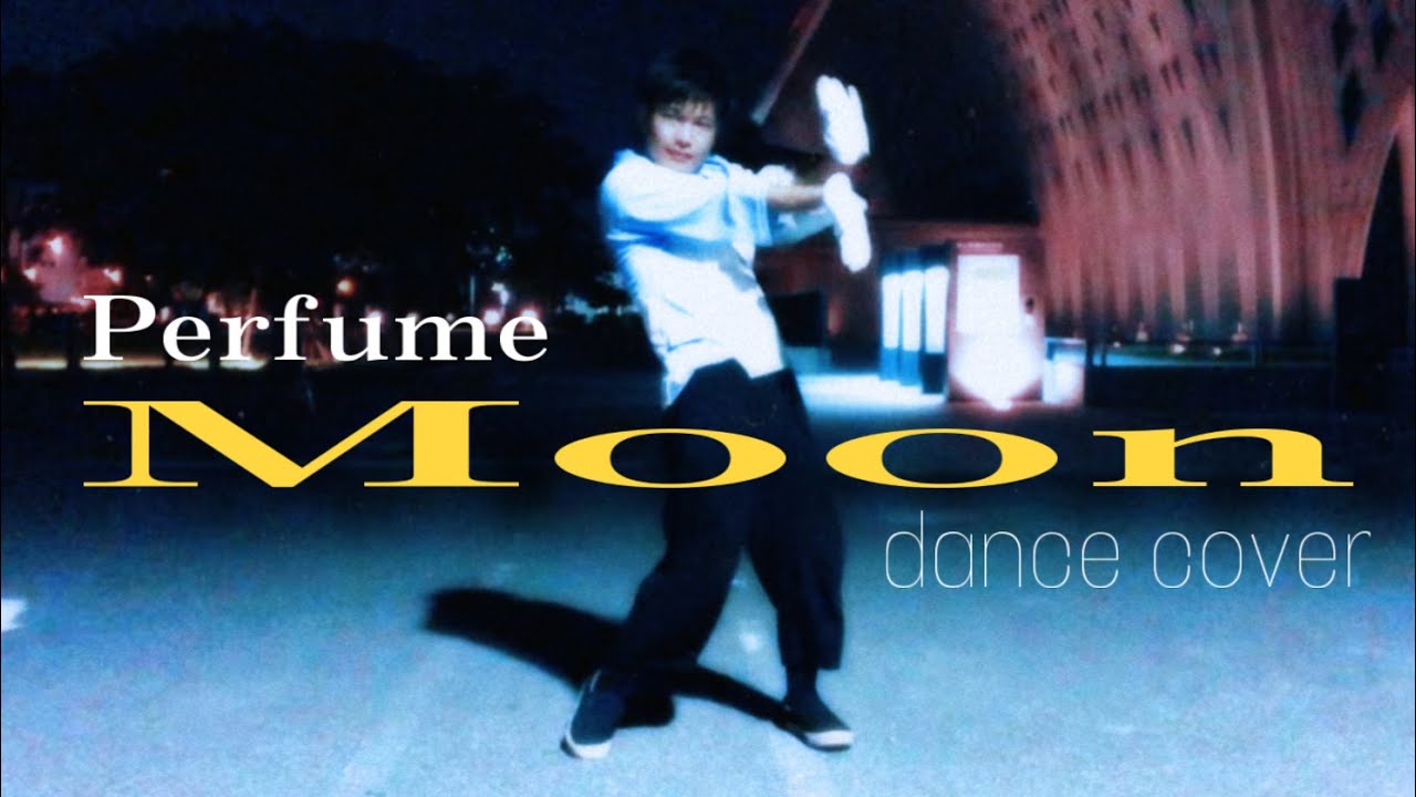 Perfume ♪Moon dance cover 踊ってみた！ - YouTube