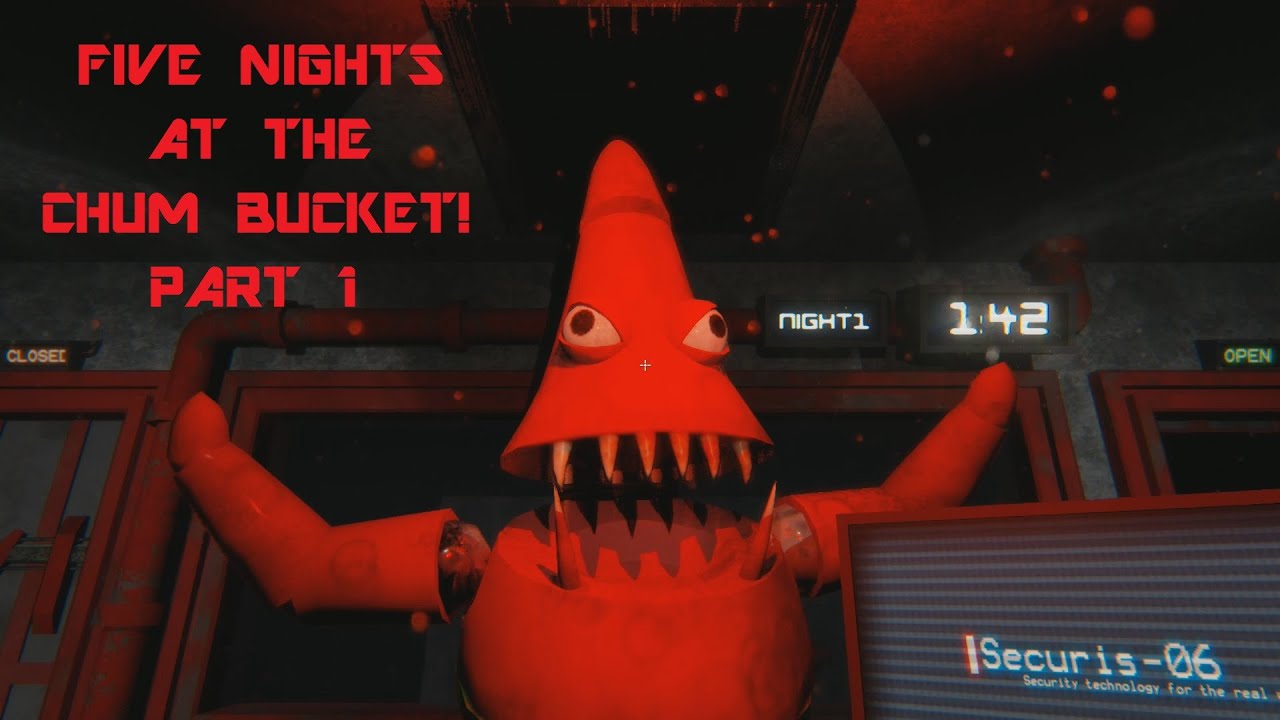 Five Nights At The Chum Bucket! Part 1 | The Brumtards - YouTube