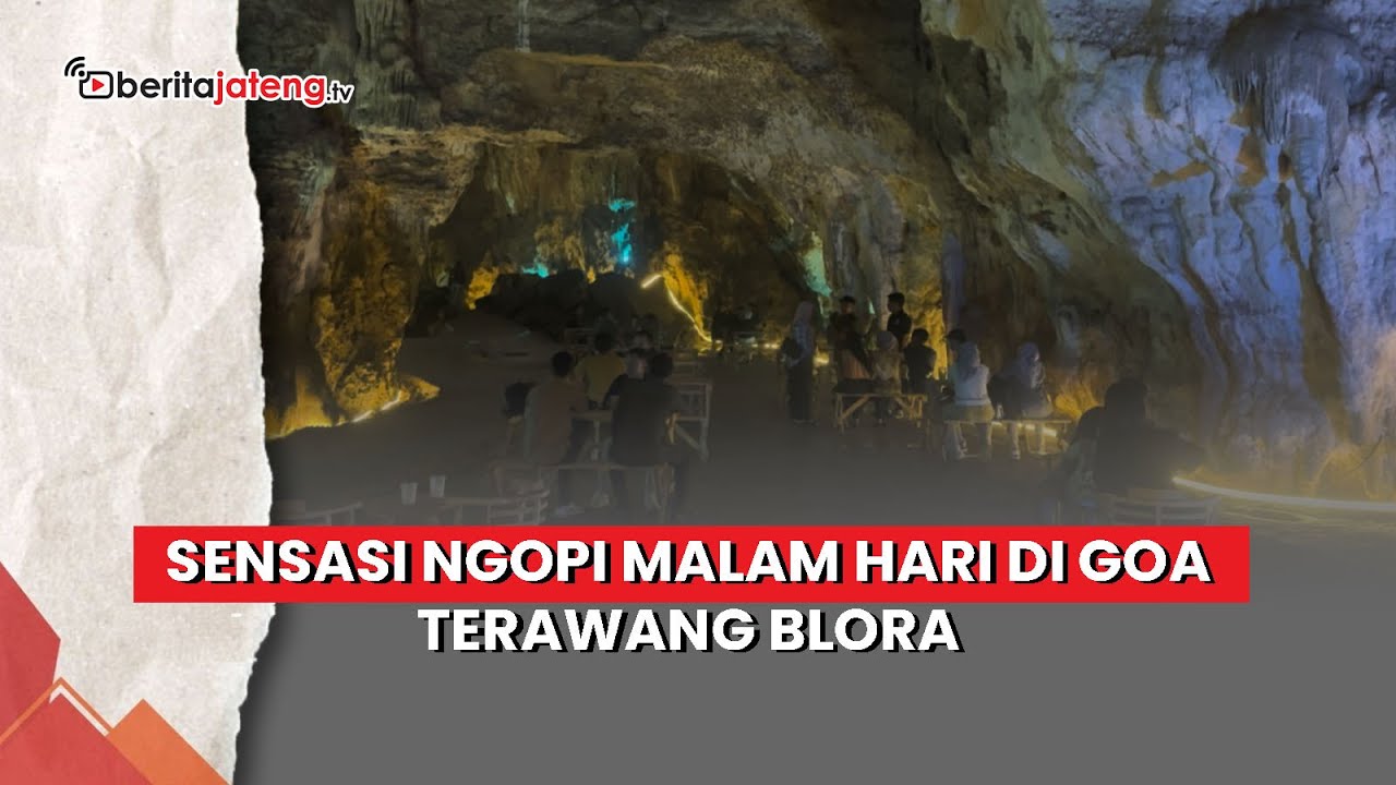 Sensasi Ngopi Malam Hari di Goa Terawang Blora - YouTube