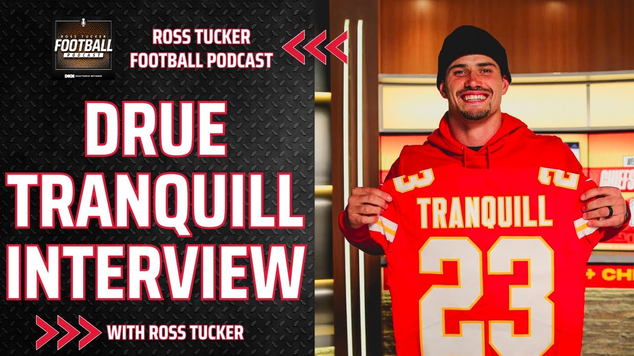 Drue Tranquill Talks Leaving Chargers To Join Kansas City Chiefs | Ross ...