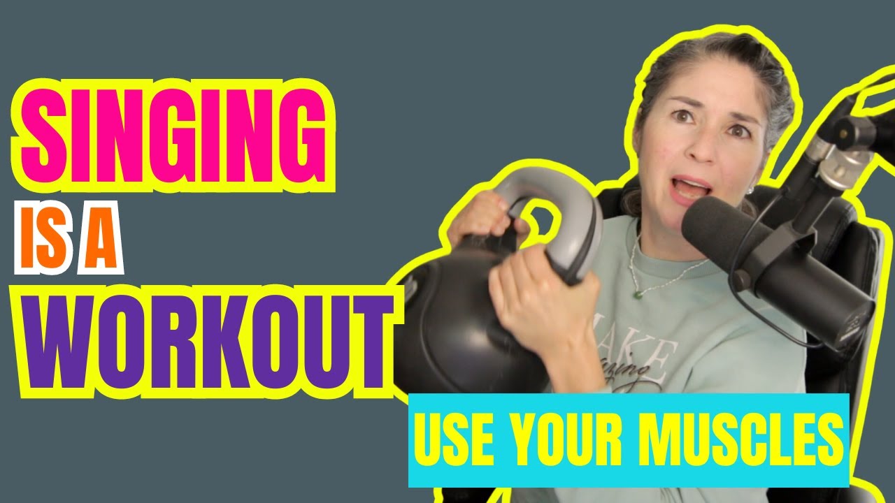 Singing is a workout - use your muscles - YouTube