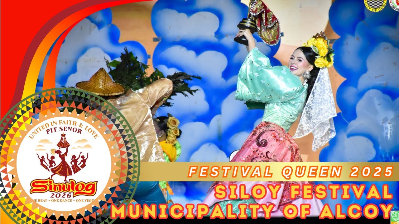 SINULOG FESTIVAL QUEEN 2026 - Siloy Festival (Municipality of Alcoy ...