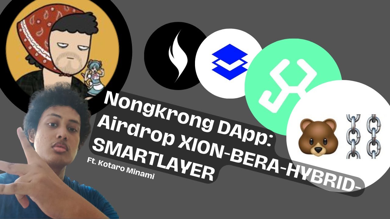 Nongkrong DApp Airdrop XION BERA HYBRID SMARTLAYER - YouTube