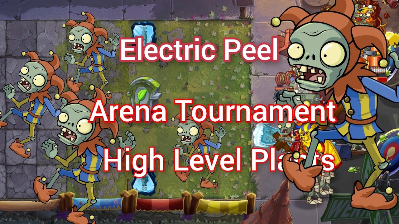 Jester Zombie Fight,Electric Peel,Test Arena Tournament,Plants vs ...