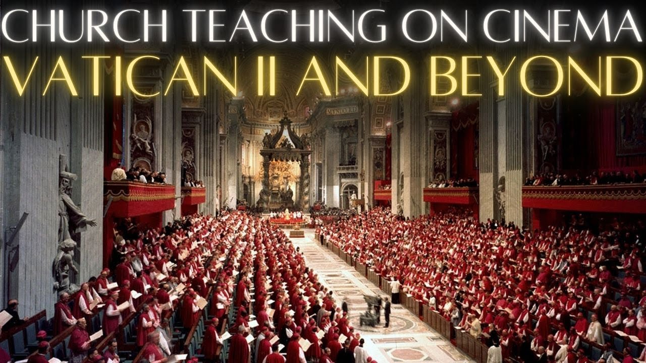 Church Teaching on Cinema: Vatican II and Beyond | Criteria: The ...