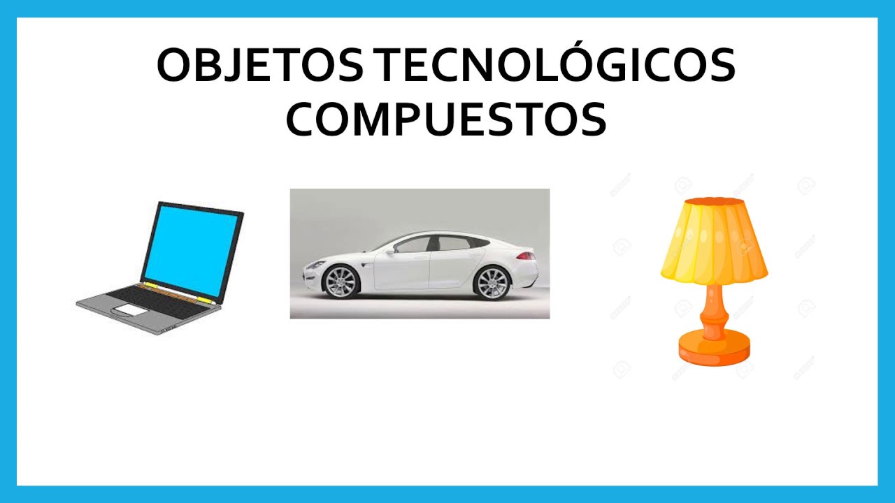 OBJETOS TECNOLÓGICOS pptx - YouTube